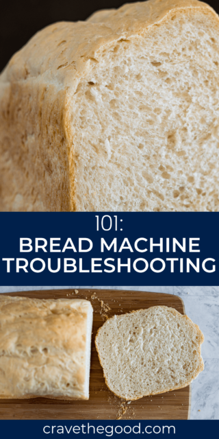 How to: Troubleshoot Bread Machine Problems - Crave The Good