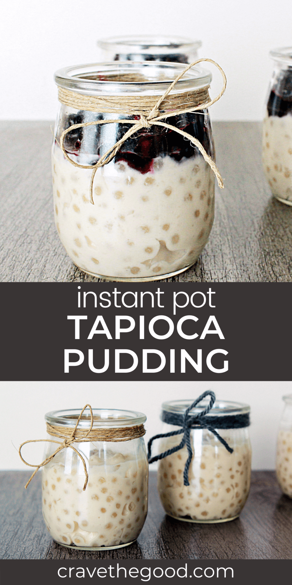 How To Make Tapioca In Your Instant Pot | crave the good